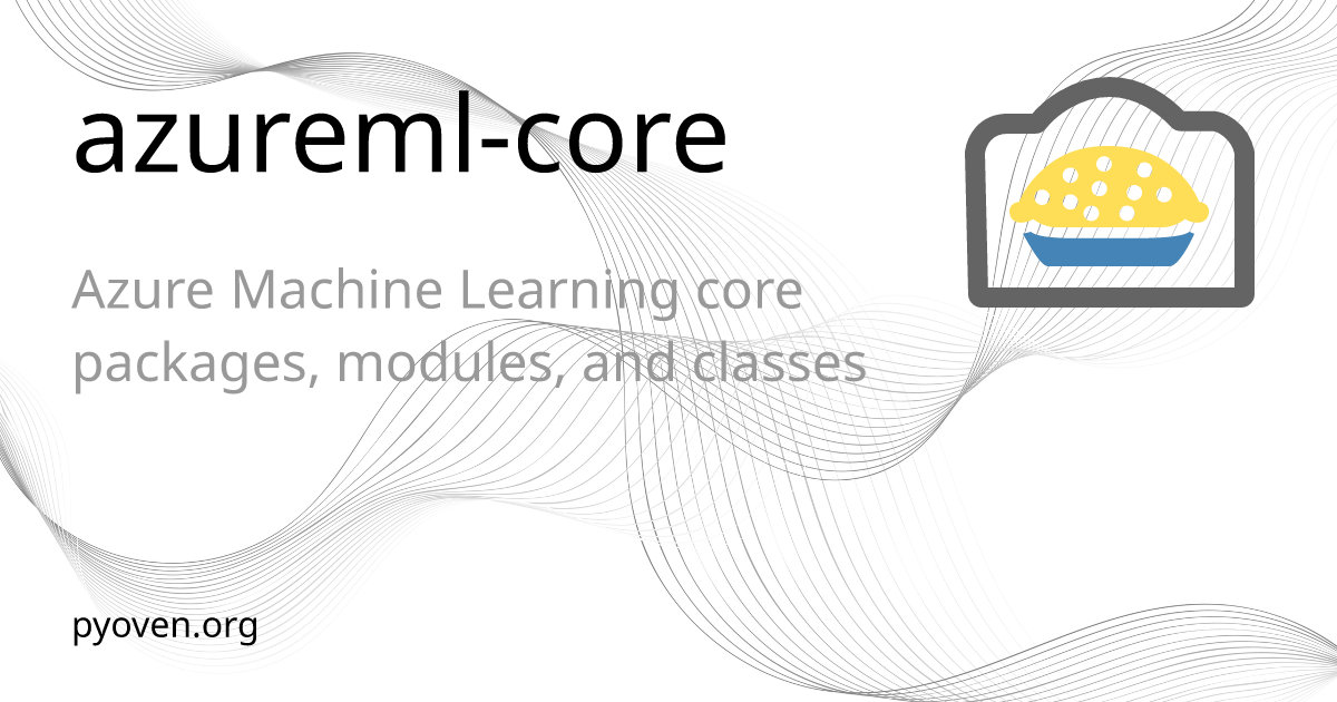 azureml-core - Oven